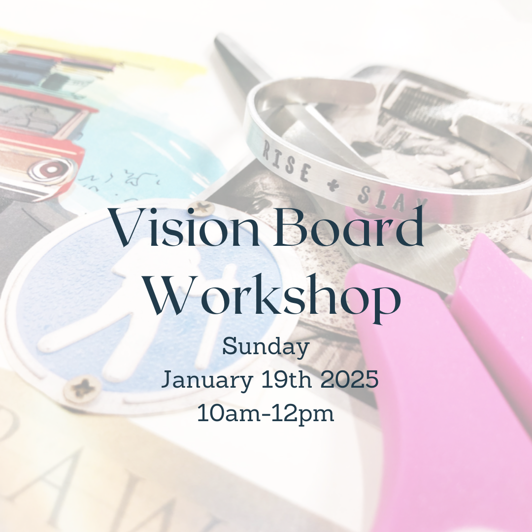 2025 Vision Board Workshop with Adventures in Bloom - Sunday - 1/19/25 | Adventures in Bloom